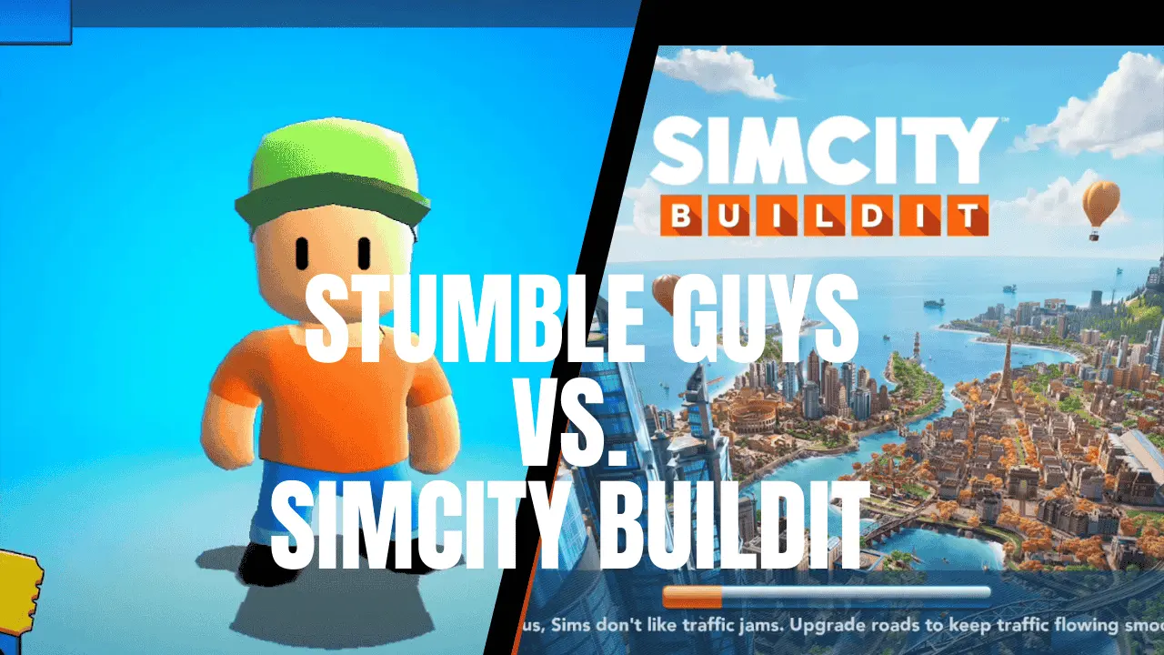 Stumble Guys vs. SimCity BuildIt Mod APK: Best Fun & Addictive Games ...